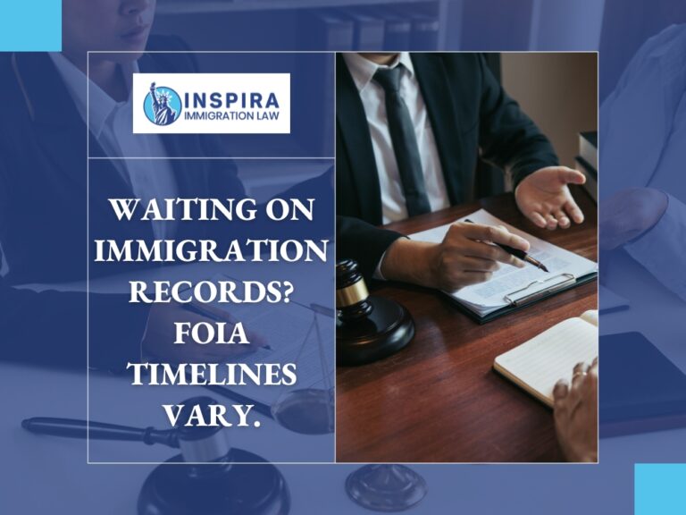 USCIS FOIA Request | Inspira Immigration Law